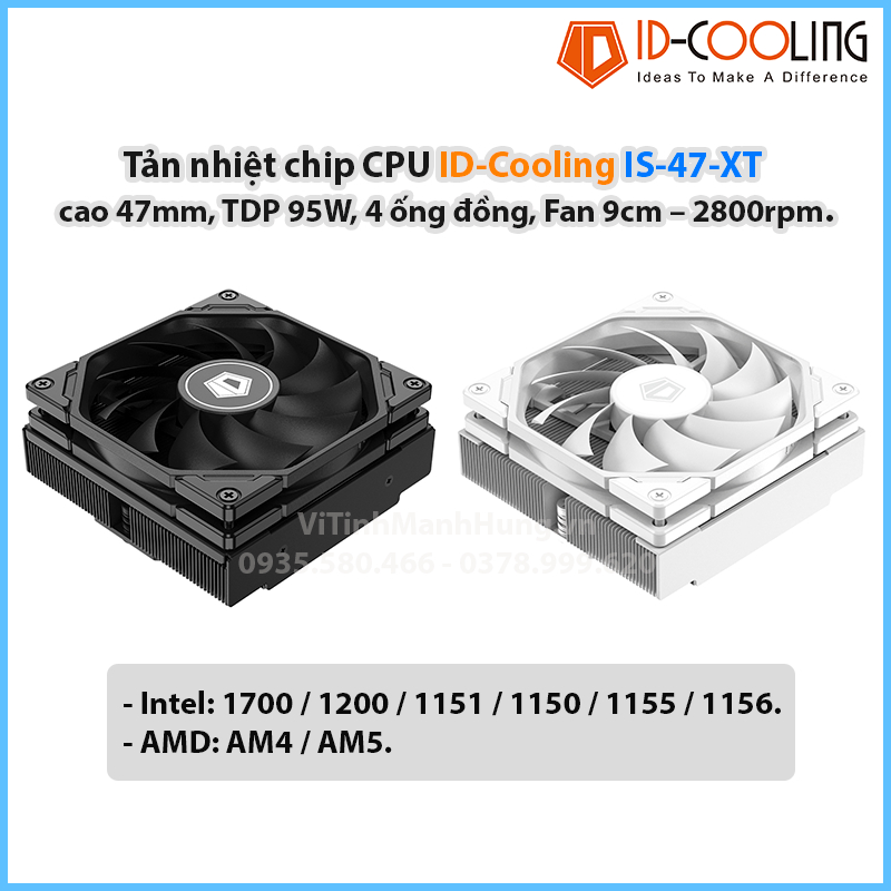 Tản nhiệt chip CPU ID-Cooling IS-47-XT, cao 47mm, TDP 95W, 4 ống đồng, Fan 9cm – 2800rpm, có hỗ ...