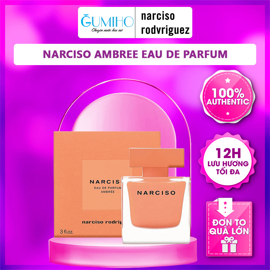 Nước hoa Nữ Narciso Ambree Eau de Parfum - Nar Cam lùn - sự hấp dẫn đến ...