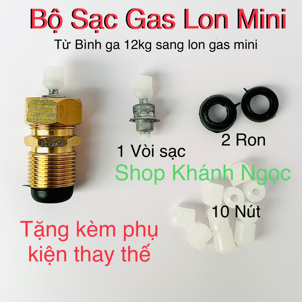 Bộ Sạc Gas Mini Từ Bình 12kg Sang Bình Gas Lon Mini Du Lịch +Tặng 10 ...