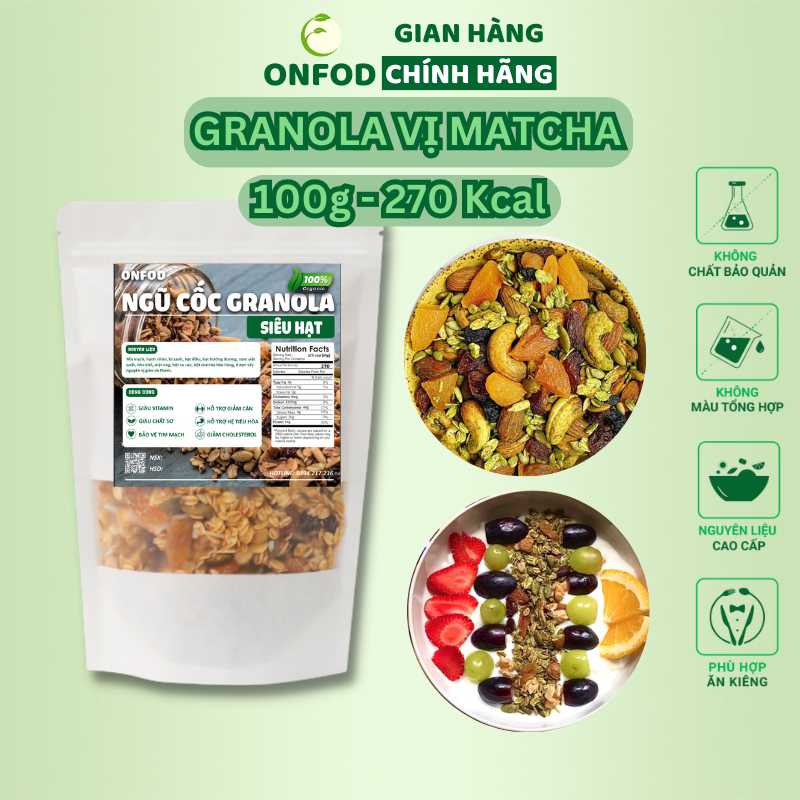 Ngũ cốc granola siêu hạt ONFOD vị matcha dành cho người giảm cân, ăn kiêng, bà bầu, tiểu đường ...