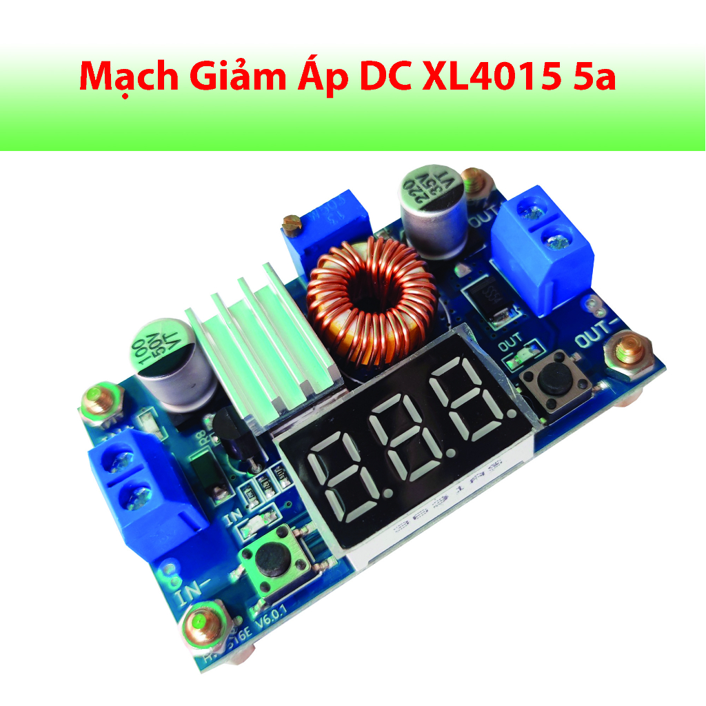Mạch Giảm Áp DC XL4015 Có Hiển Thị (5A) - Mạch Hạ Áp - Mạch Điều Chỉnh ...