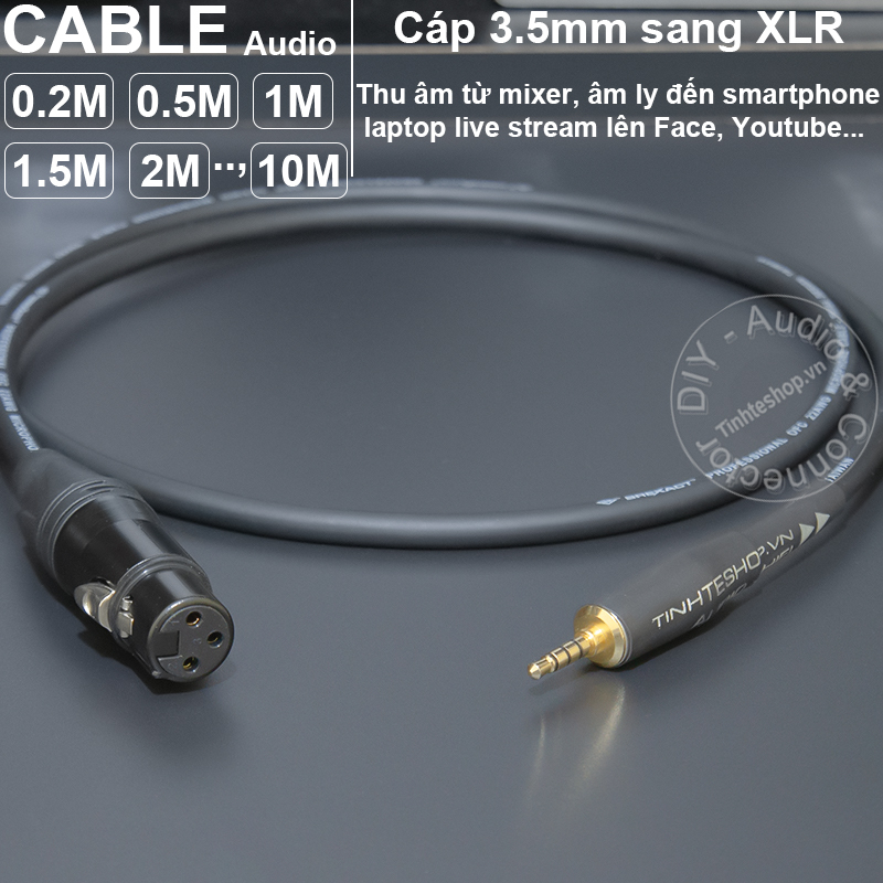 Dây canon sang 3.5 4 nấc thu âm phát live từ Vang Mixer sang Smartphone ...