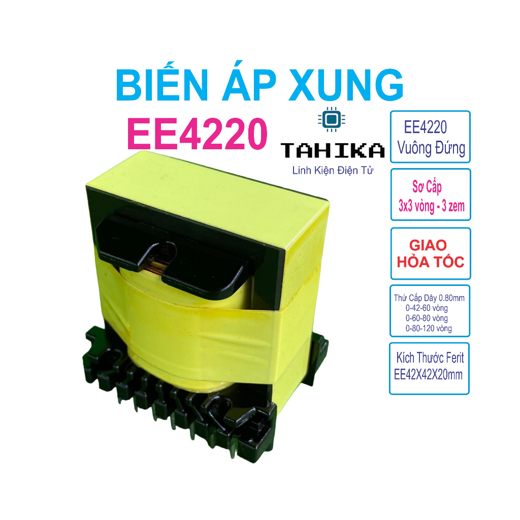 Biến áp xung EE4220 vuông Quấn mới - linh kiện điện tử TAHIKA | Shopee Việt Nam