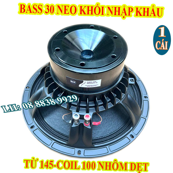 CỦ BASS 30 RCF NEO KHỐI UY LỰC, CÔN 100 TỪ 145, KHUNG NHÔM, NHẬP KHẨU ...