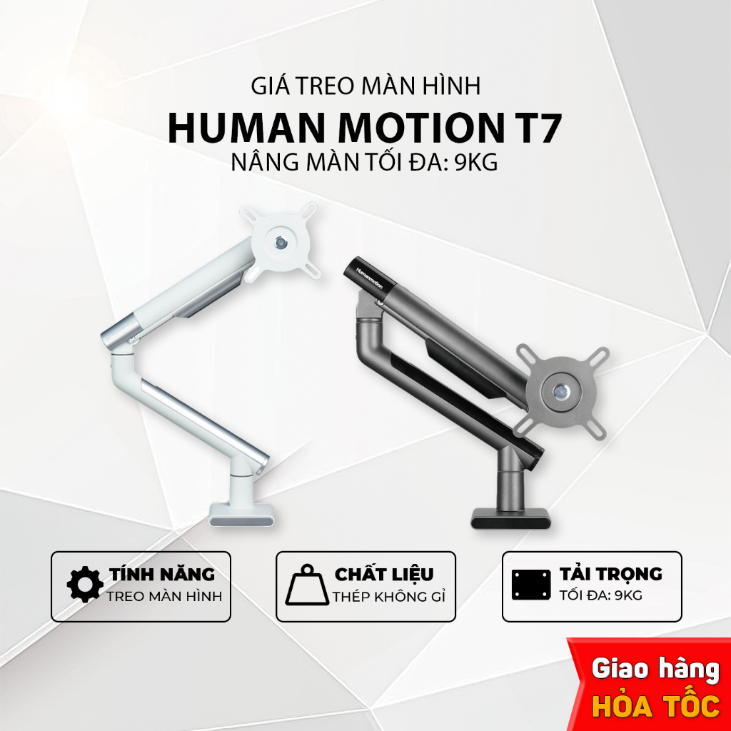 Giá treo màn hình Human Motion T7 - Tải trọng 9kg - Hợp kim nhôm - Hàng ...