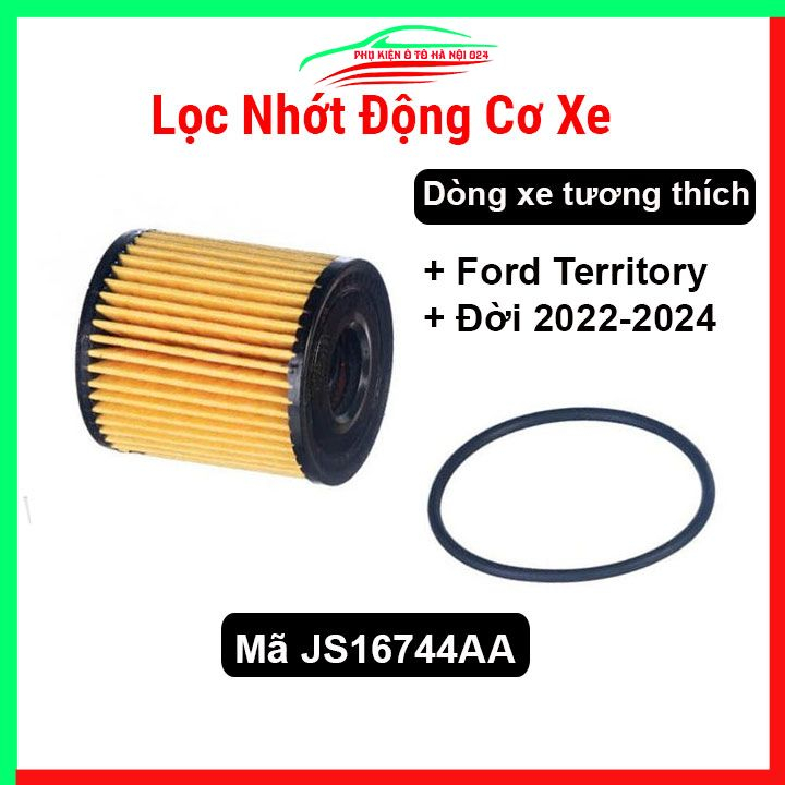Lọc dầu, lọc nhớt động cơ xe Ford Territory 2022-2024 mã JS16744AA ...