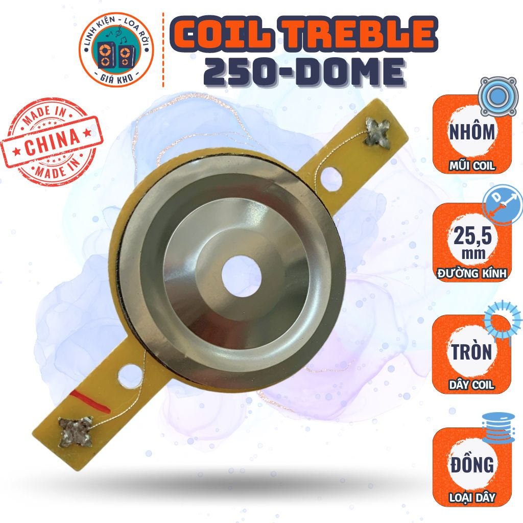 Coil Loa Treble 250 Dome - Chép Đơm Xịn - Made in China | Shopee Việt Nam