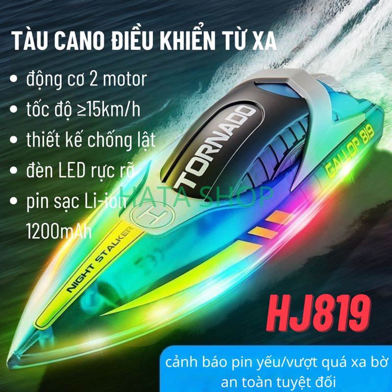 Tàu Cano Điều Khiển Từ Xa HJ819 GALLOP Siêu Tốc Độ 15km/h Giá Rẻ Chống ...