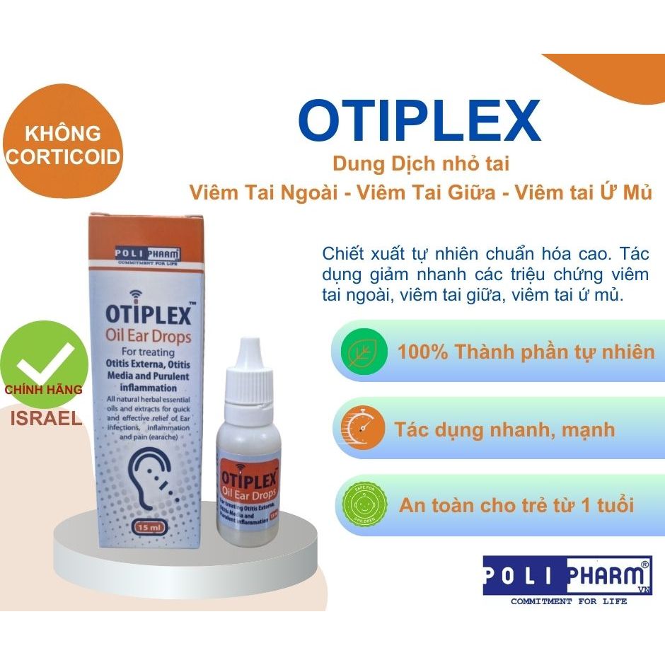 Chính hãng Dung dịch nhỏ tai Otiplex nhập khẩu Danpharm Israel, chai ...