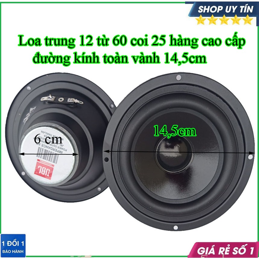 Loa trung 12 jb l từ 60 đường kính toàn vành 14,5cm | Shopee Việt Nam