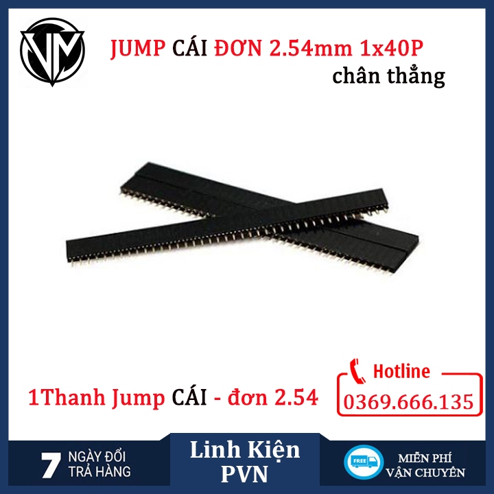 Thanh Jump Cái Đơn Thẳng 1*40P 2.54mm, 1 hàng 40 chân, khoảng cách giữa ...