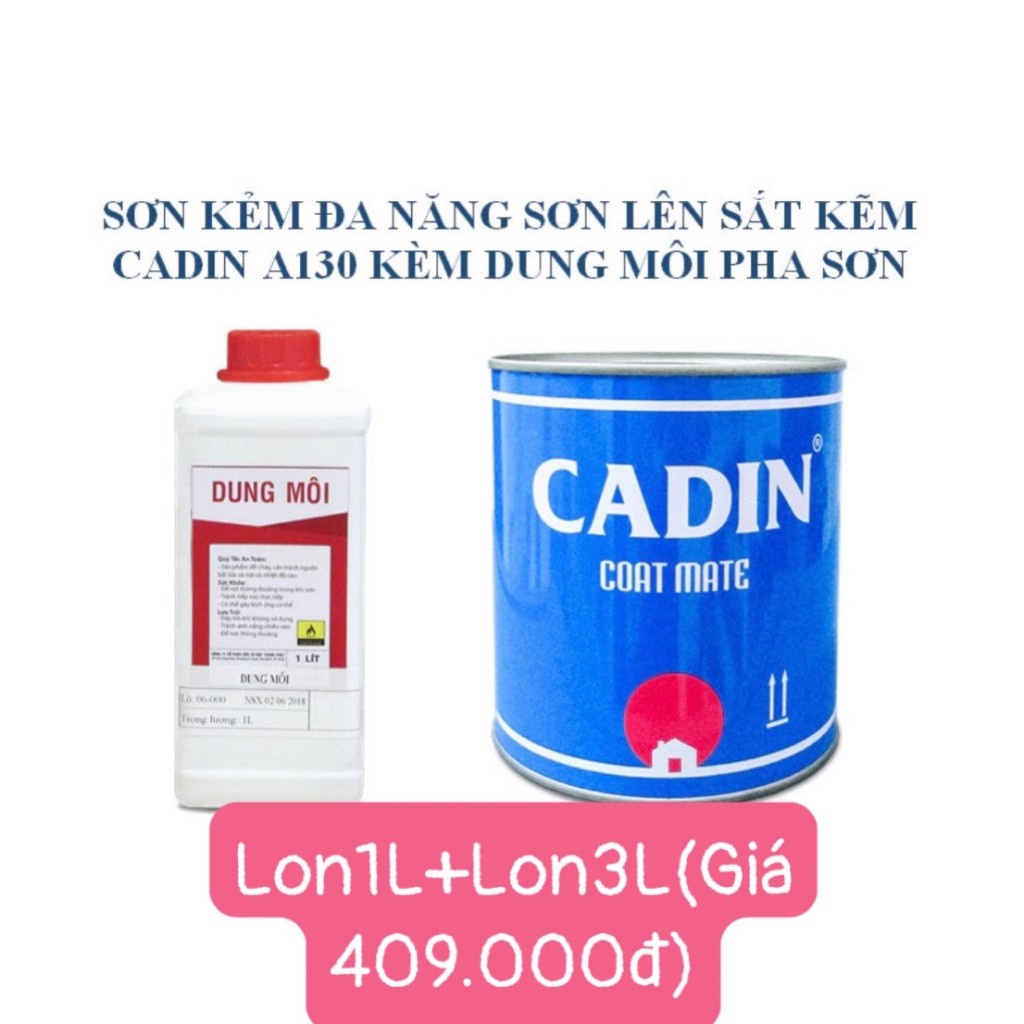 Combo Sơn kẽm đa năng Cadin sơn lên sắt kẽm không cần lót (Lon 3L), kèm ...