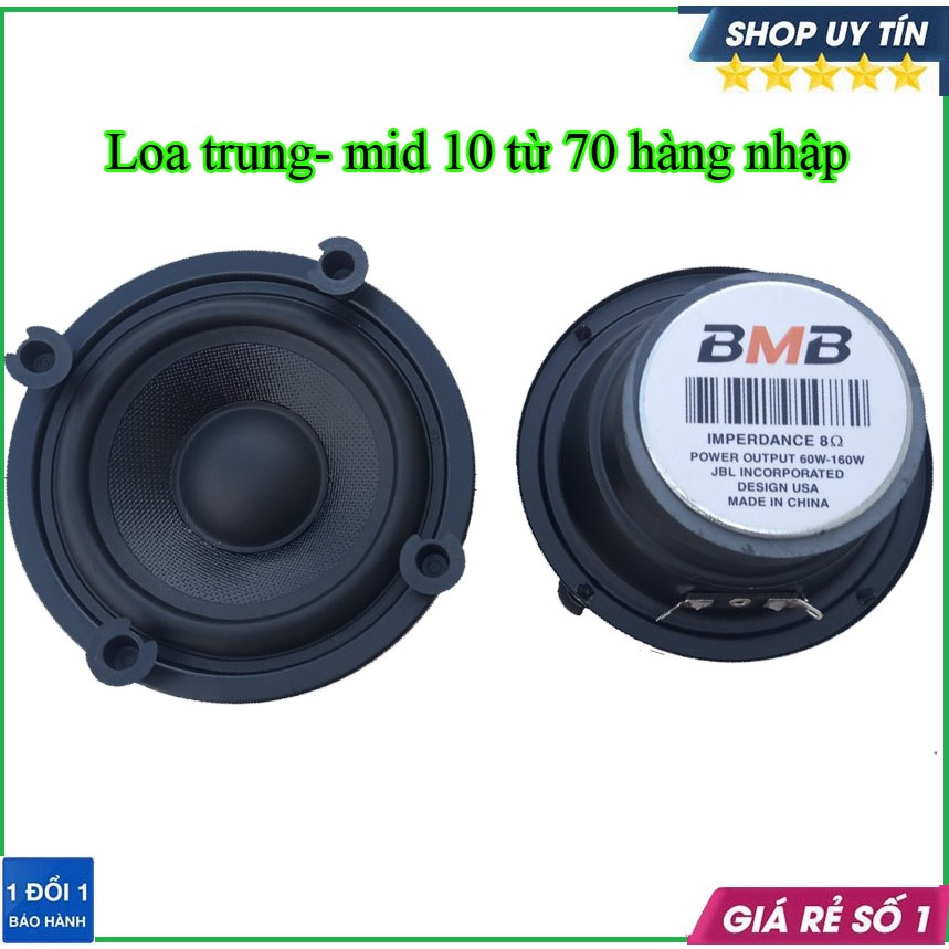 Loa mid-loa trung 10 bmb từ 70 coi 25 đường kính vành ngoài 11,5cm | Shopee Việt Nam