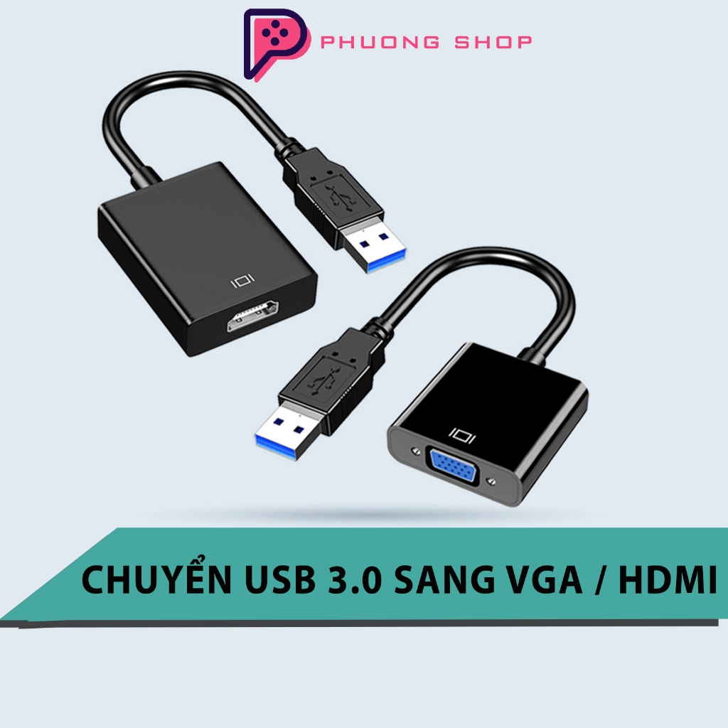Bộ Cáp Chuyển Cổng USB 3.0 Sang Cổng VGA / HDMI - OTG Hub USB 3.0 To ...