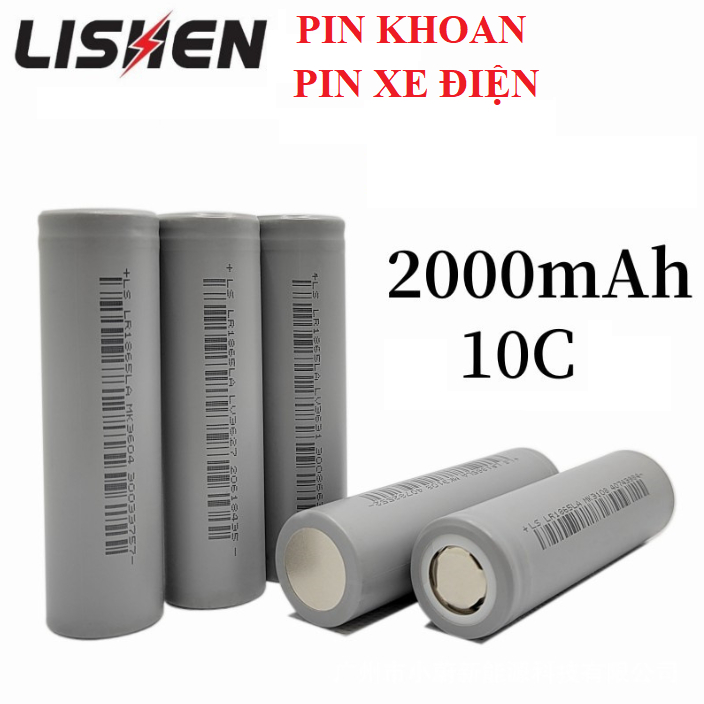 Pin sạc 18650 LISHEN 3.7V 2000MAH xả 10C dùng pin khoan xe điện HÀNG ...