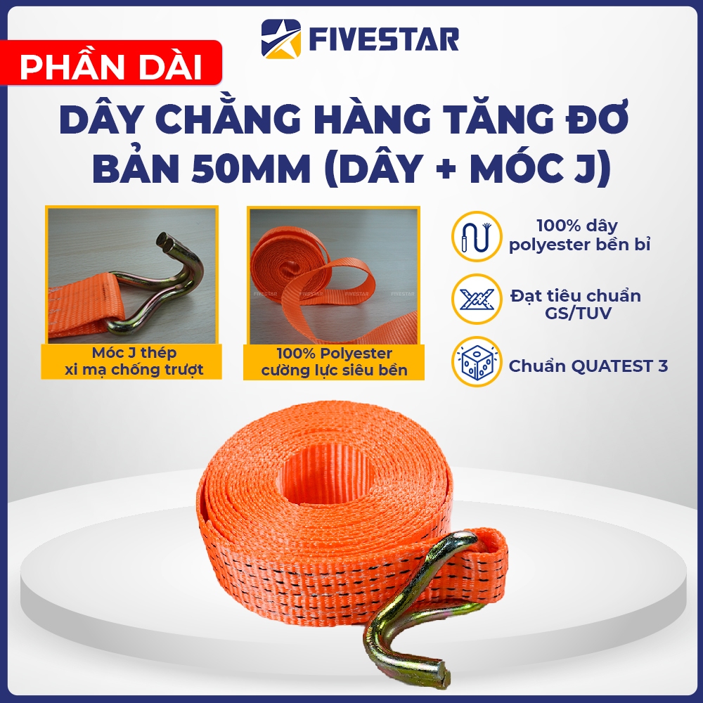 Phần dài dây chằng hàng tăng đơ bản 50mm 3 tấn móc J - Chất liệu dây 100% Polyester dài 3M - 15M ...
