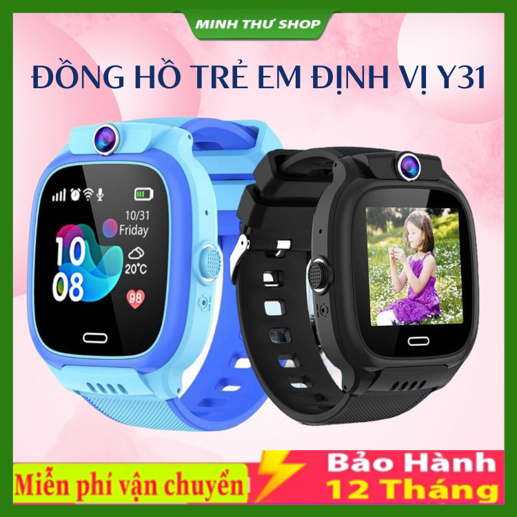 (BẢN 2023) Đồng Hồ Thông Minh Trẻ Em Y31, Lắp Sim Nghe Gọi - Định Vị Cảnh Báo Nguy Hiểm, Chống ...
