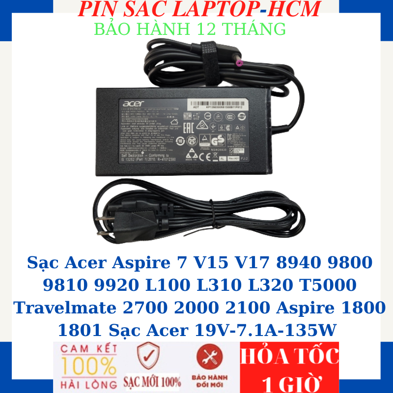 Sạc Acer Aspire 7 V15 V17 8940 9800 9810 9920 L100 L310 L320 T5000 ...