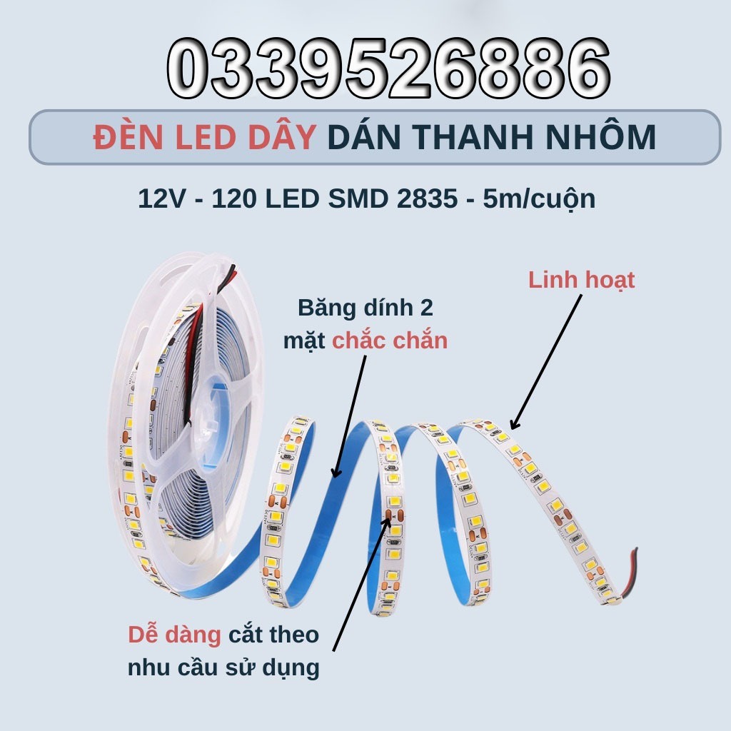Led dây 12v SMD 2835 120 Led/m 5m 6500k - 3000k, Led dán siêu sáng giá rẻ loại tốt trang trí tủ ...
