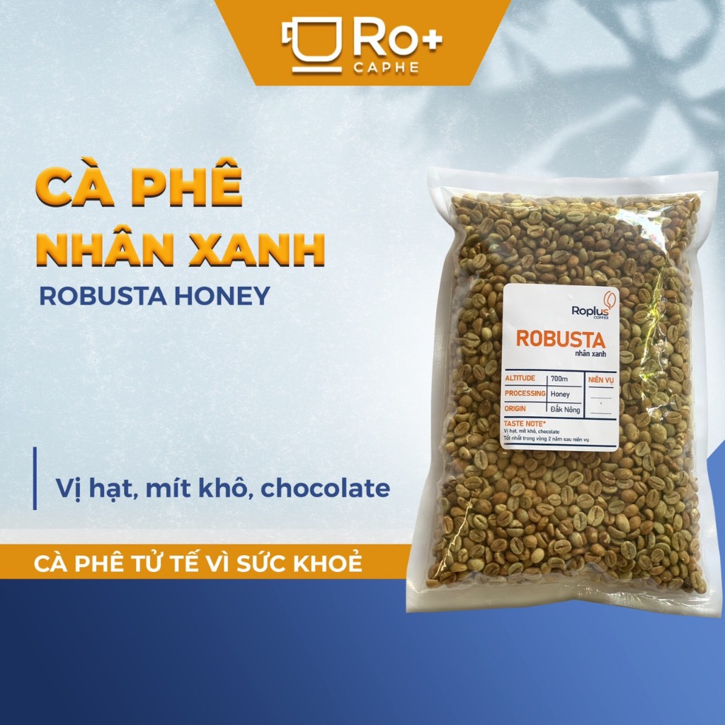 Cà phê nhân xanh Robusta Honey Roplus Coffee chọn lọc S18 chuẩn xuất ...