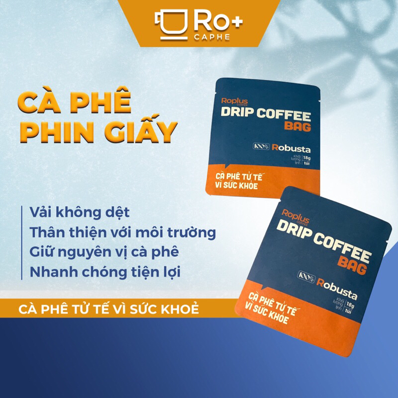 Cà phê phin giấy Robusta 18gram Roplus Coffee 100% nguyên chất rang mộc thơm ngon tiện lợi ...