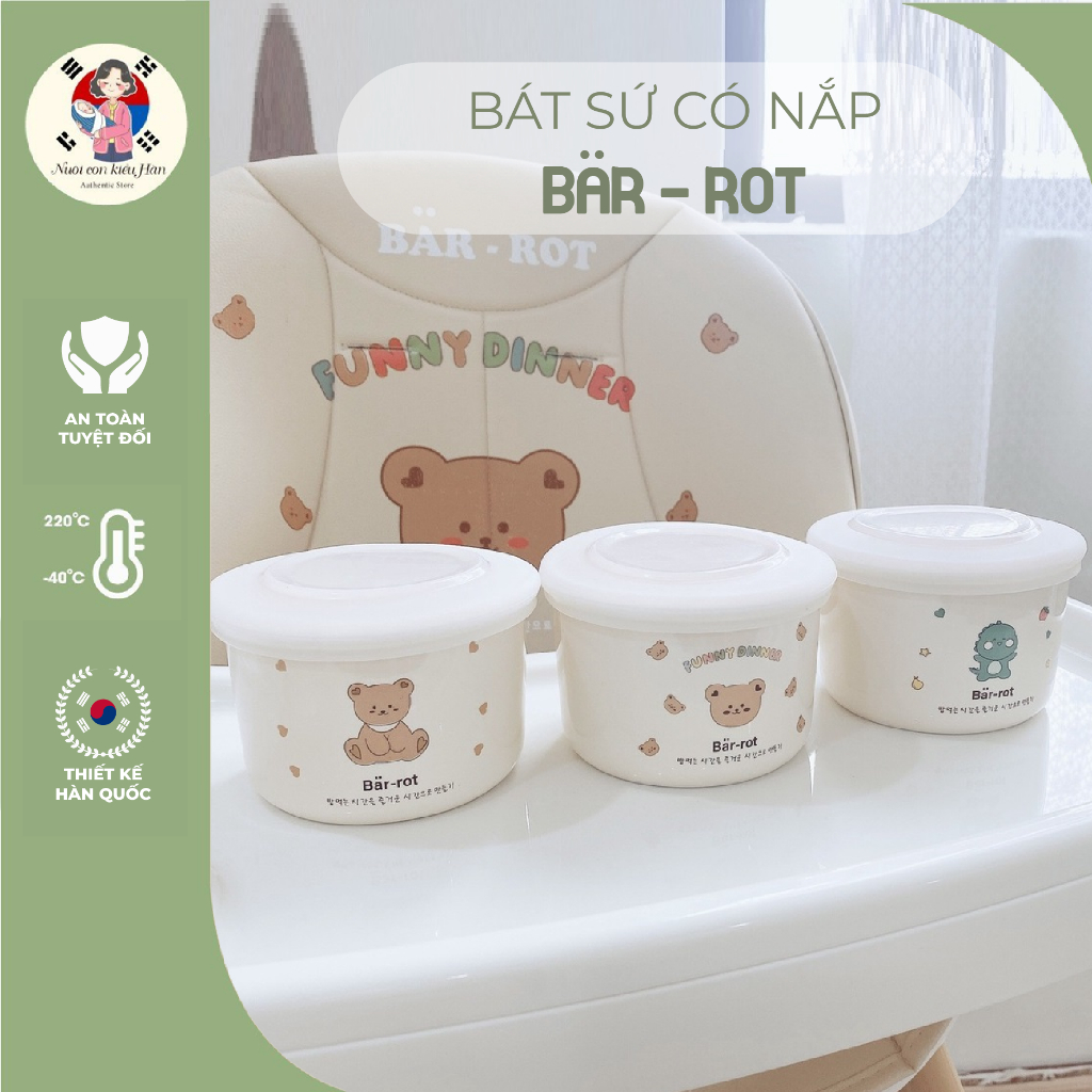 Bát SỨ Ăn Dặm BAR ROT Hoạ Tiết Hàn Quốc Đáng Yêu Chén Có Nắp Silicone ...