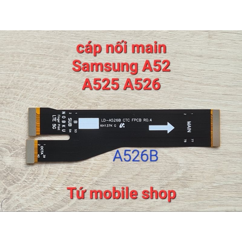 Cáp nối main Samsung A52 SM-A525F , Samsung A52 5G SM-A526B | Shopee ...