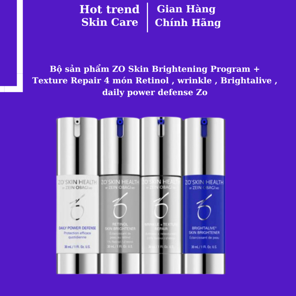 Bộ sản phẩm ZO Skin Brightening Program + Texture Repair 4 món Retinol , wrinkle , Brightalive ...