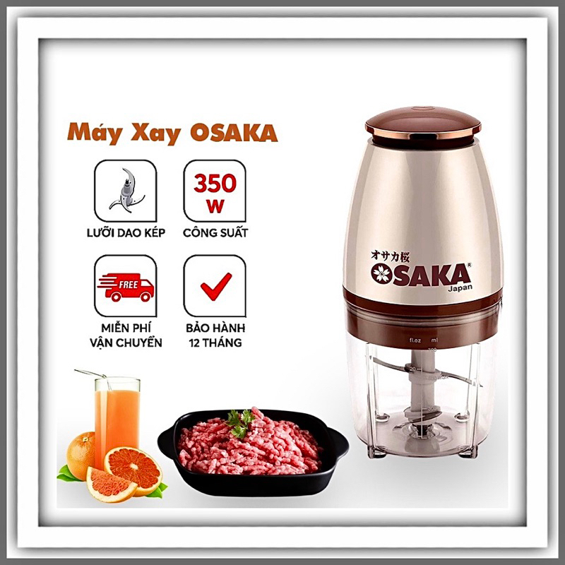 ( Hàng Loại 1:1 ) Máy Xay Đa Năng Osaka Nhật Bản Xay Thịt, Xay Sinh Tố ...
