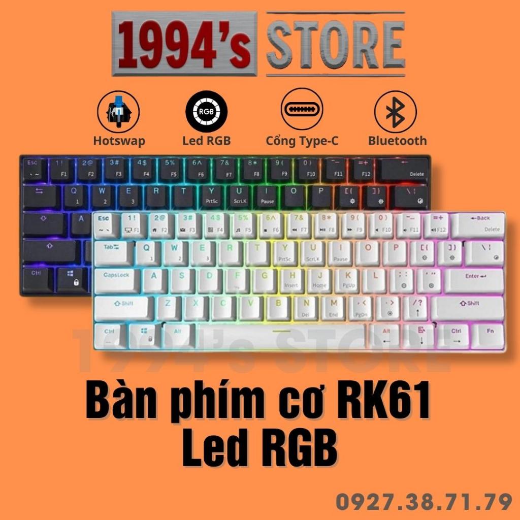 RK61 HOTSWAP - Bàn Phím Cơ Không Dây RK61 Version 4 - LED RGB Custom - Bluetooth 5.1 - Cáp Type ...