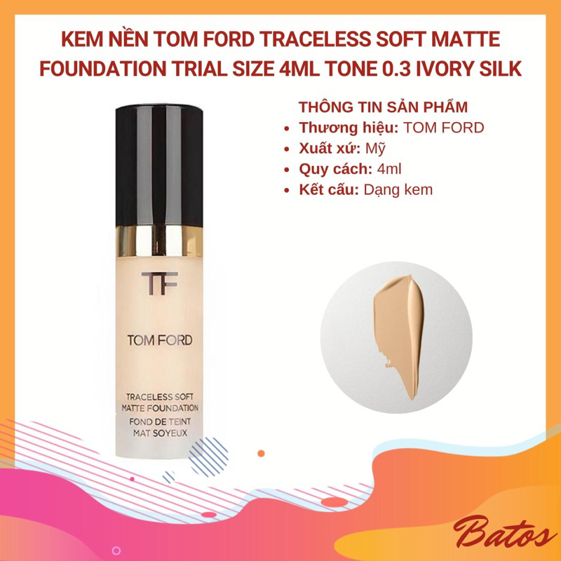 Kem Nền Tom Ford Traceless Soft Matte Foundation Trial Size 4ml Tone 0