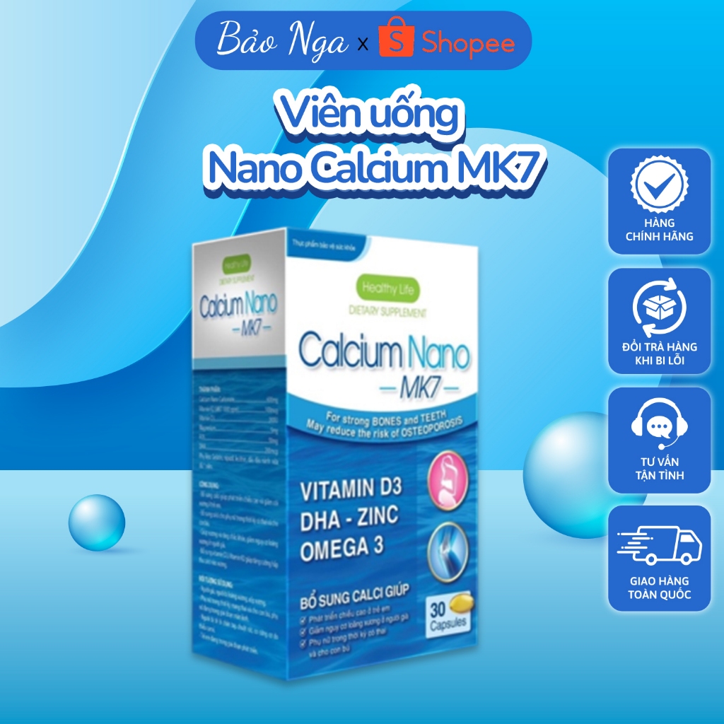 Viên uống Nano Calcium MK7 bổ sung Calci Vitamin D3 cho xương chắc khỏe lọ 30 viên | Shopee Việt Nam