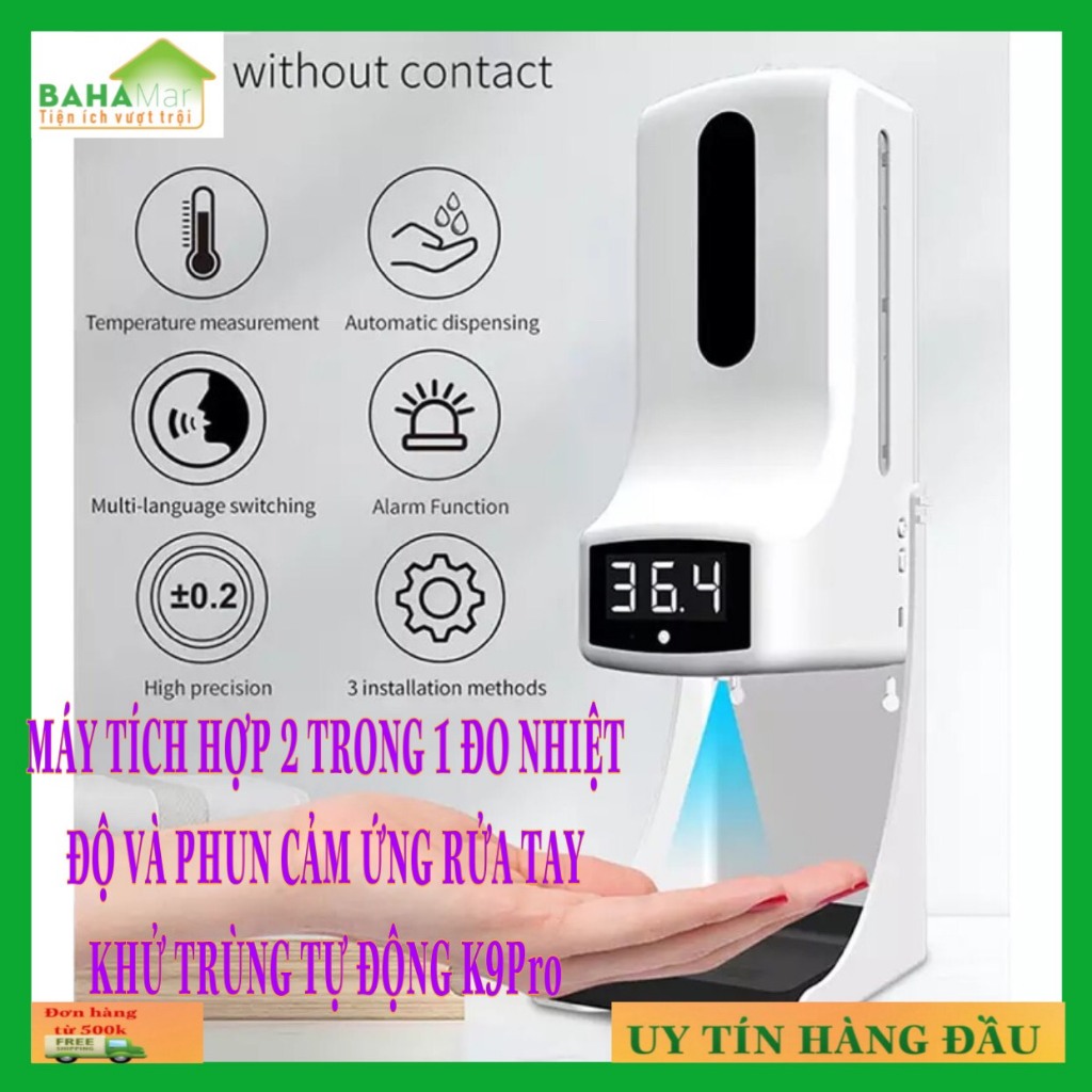 MÁY TÍCH HỢP 2 TRONG 1 ĐO NHIỆT ĐỘ VÀ PHUN CẢM ỨNG RỬA TAY KHỬ TRÙNG TỰ ĐỘNG K9Pro BAHAMAR ...