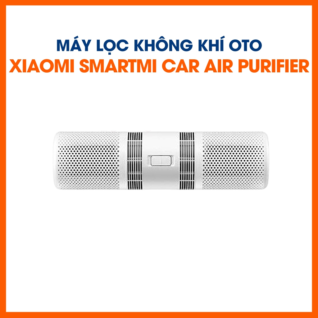 Máy lọc không khí cho ô tô Xiaomi Smartmi Car Air Purifier, nhập khẩu ...