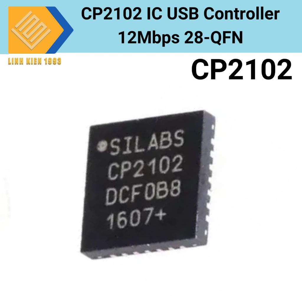CP2102 IC USB Controller 12Mbps 28-QFN | Shopee Việt Nam