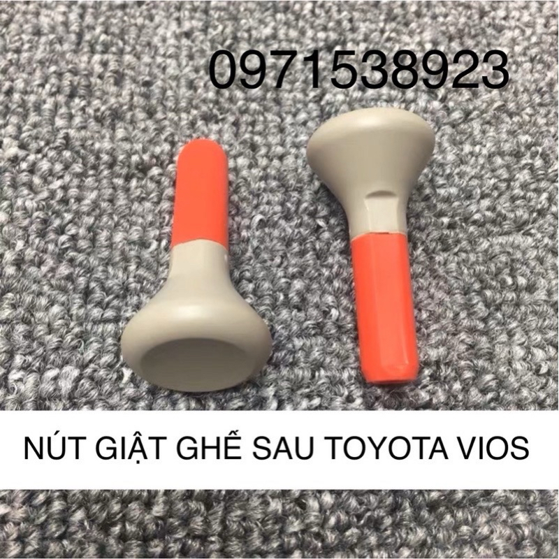 NÚT GIẬT GHẾ SAU TOYOTA VIOS 2008-2014 XỊN CHÍNH HÃNG giá 1 cái ...