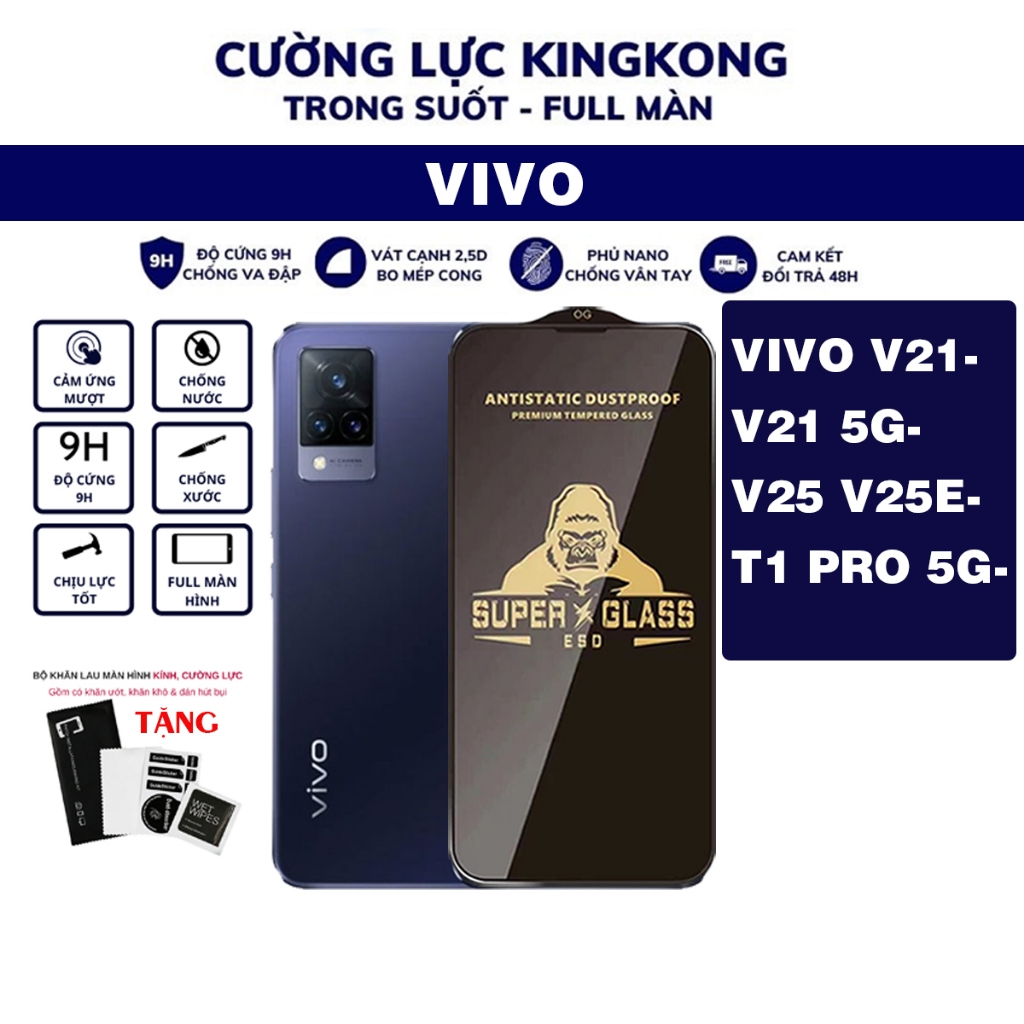 Kính cường lực KingKong VIVO V21-V25-V25E / T1 PRO 5G / V21 5G full màn trong suất , màu đen ...