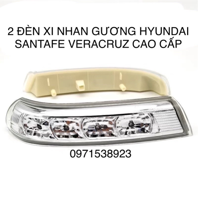 ĐÈN XI NHAN GƯƠNG HYUNDAI SANTAFE VERACRUZ 2007-2013 CAO CẤP CHẤT LƯỢNG ...