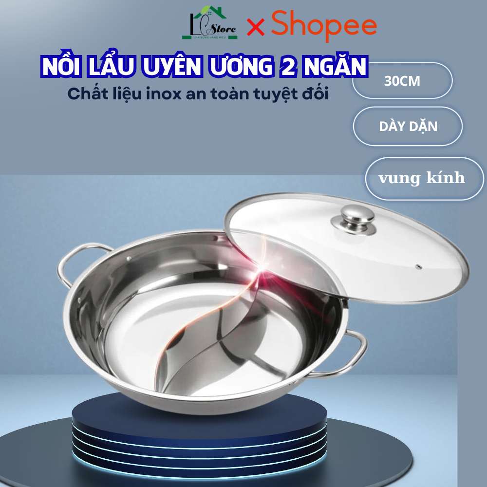 Nồi lẩu inox 2 ngăn đa năng 32cm2 dùng được bếp từ và bếp gas, Xoong ăn ...