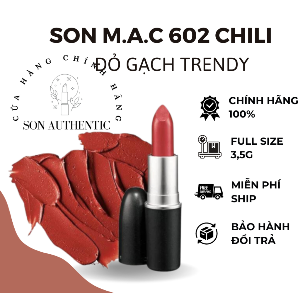 Son MA.C chili 602 đỏ gạch trendy chính hãng full size. Son Authentic ...