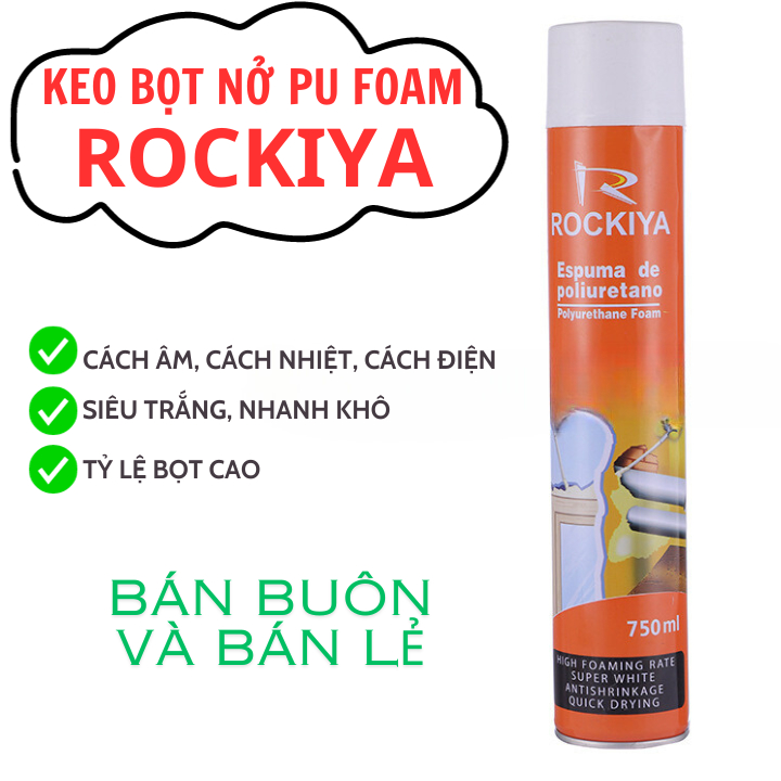 Keo bọt nở Pu Foam Rockiya 750ml tạo bọt cao, nhanh khô | Shopee Việt Nam