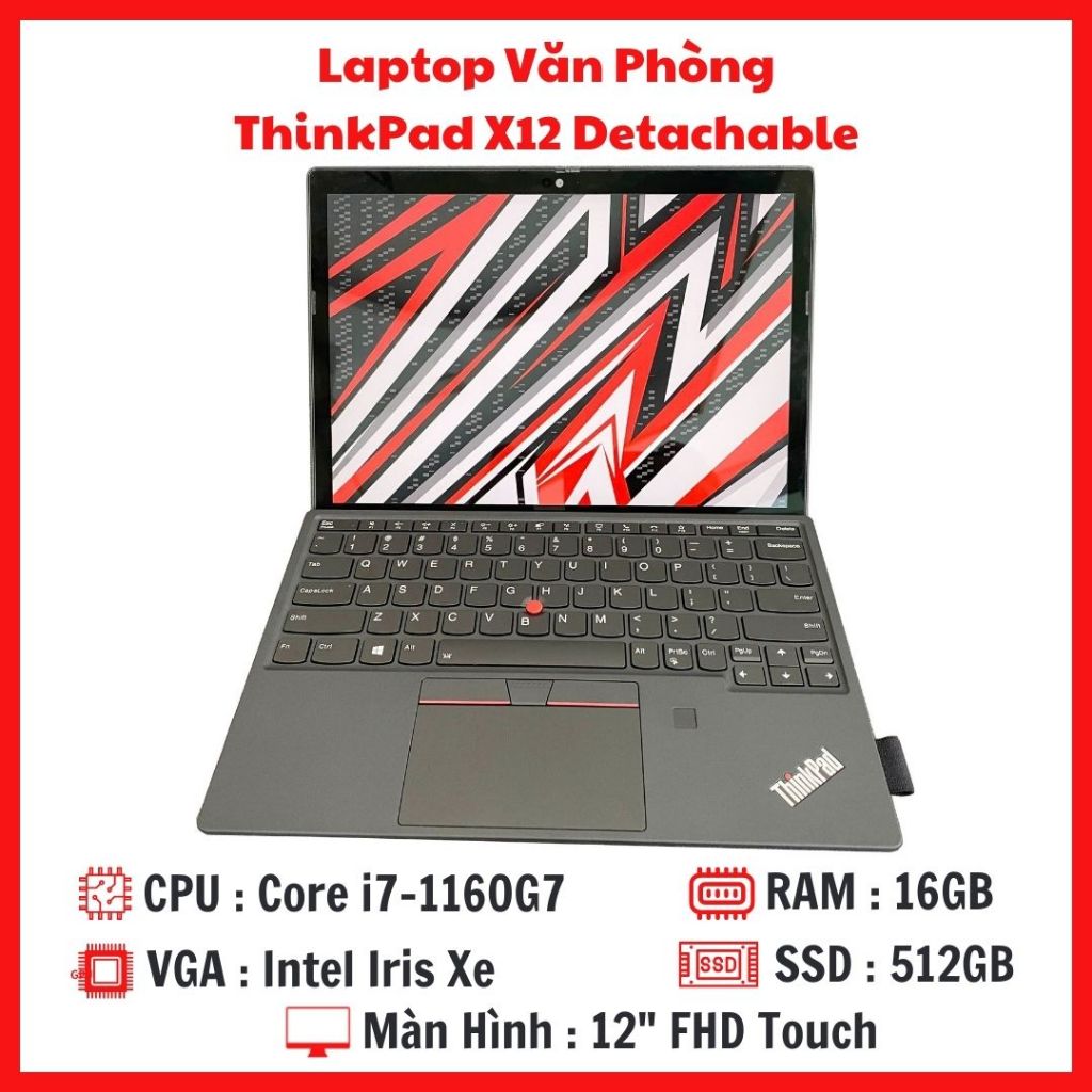 Laptop Lenovo ThinkPad X12 Detachable - Core i7-1160G7 RAM 16G SSD 512G ...