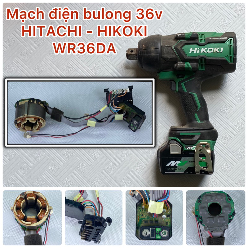 mạch điện máy siết bulong HITACHI - HIKOKI WR36DA | Shopee Việt Nam