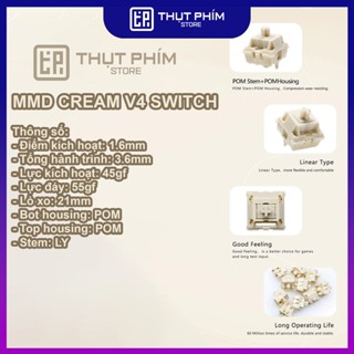 MMD Cream V4 Switch Linear 55gr công tắc bàn phím cơ Thụt Phím Store ...