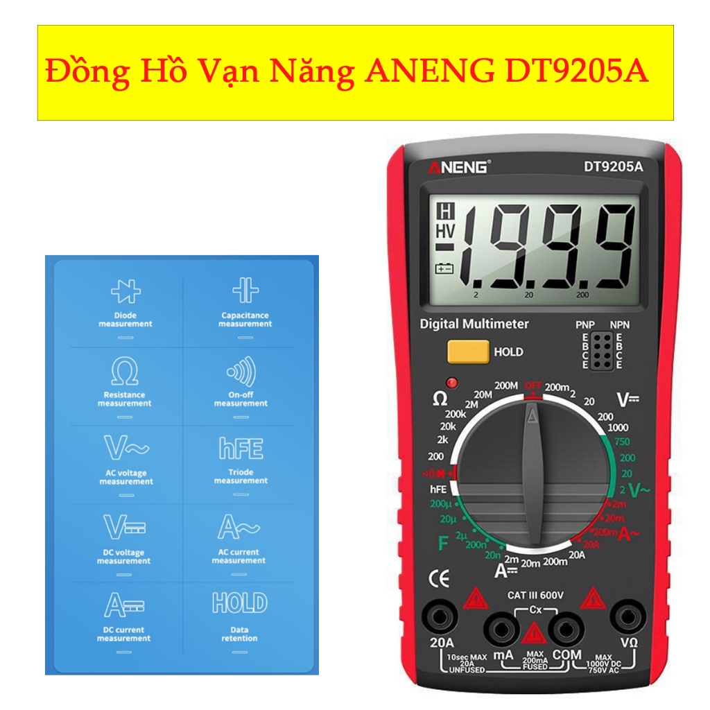 Đồng Hồ Đo Điện ANENG DT9205A. Đo : Tụ điện, điện áp, điện trở, dòng , đo thông mạch, Diode ...