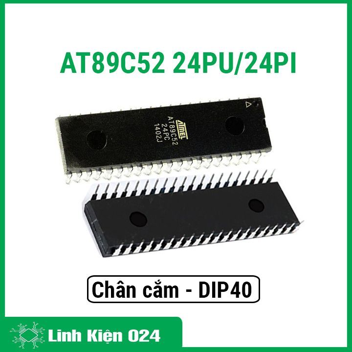 AT89C52 24PU/24PI DIP 40 | Shopee Việt Nam