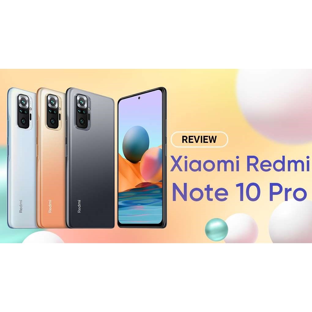 Điện thoại Xiaomi Redmi Note 10 Pro Ram 8G/128GB máy qua sự dụng còn ...