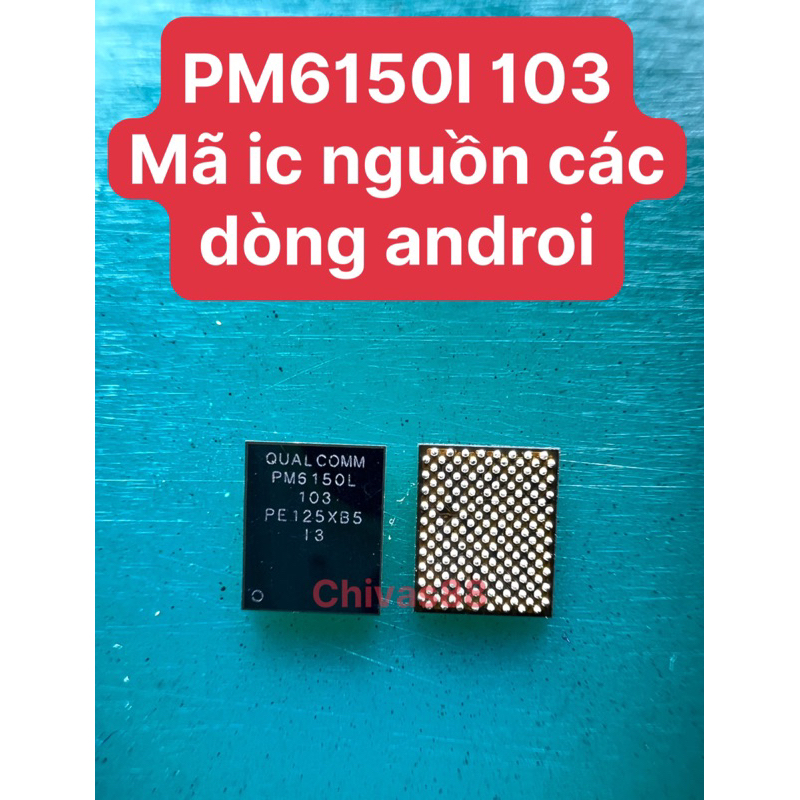 PM6150L IC Nguồn lớn các dòng Redmi, SS A70, A71 | Shopee Việt Nam