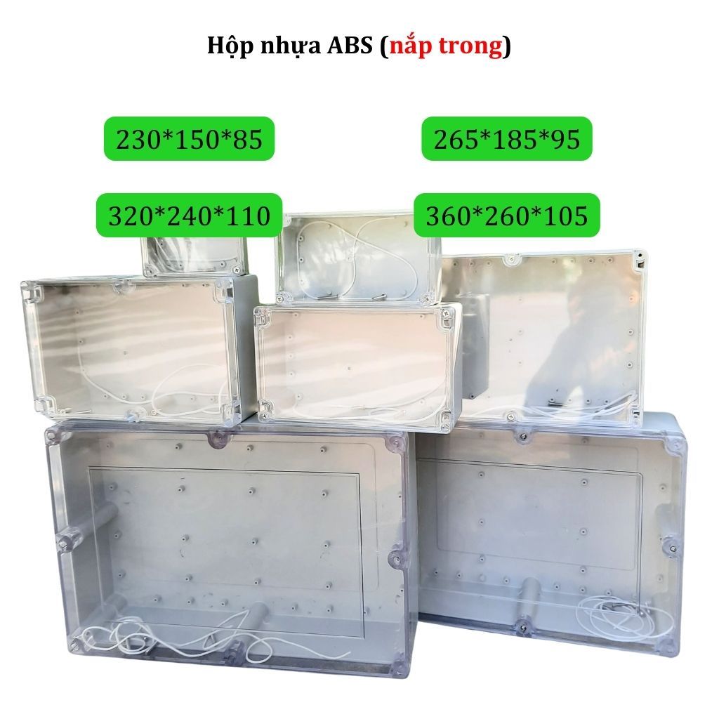 Hộp nhựa nắp trong chống nước ABS (H230*150*85, H265*185*95, H320*240*110, H380*260*105 ...