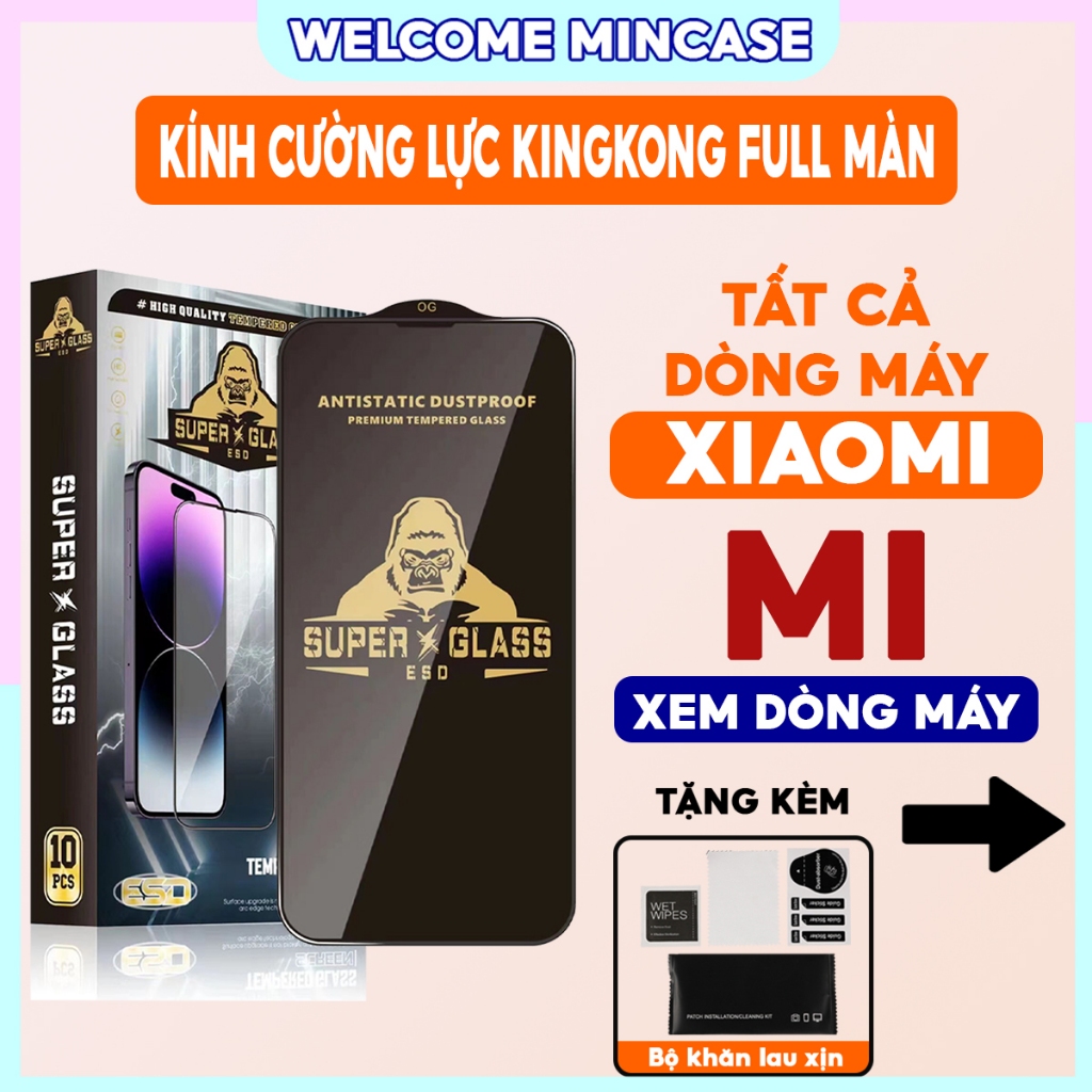 Kính cường lực Xiaomi KingKong Mi 9 9T 10 10T 11 11T 12 12T Lite Pro NE ...